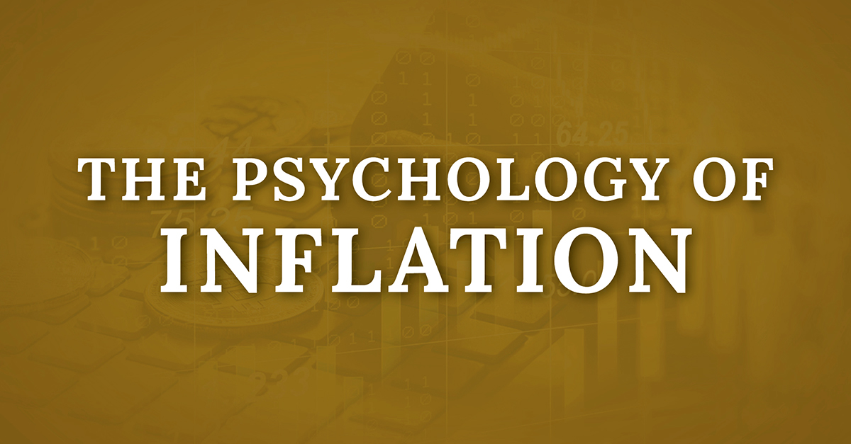 The Psychology of Inflation